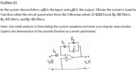 Solved Problem In The System Shown Below V T Is The Chegg Com