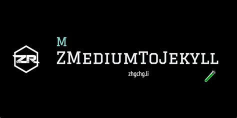 zmediumtojekyll move your medium posts to a jekyll blog… by zhgchgli