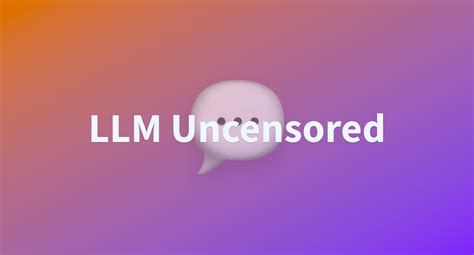 LLM Uncensored A Hugging Face Space By Amaynez