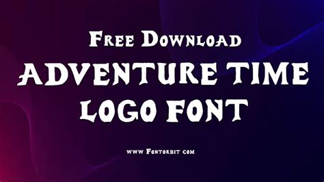 Adventure Time Logo Font Guide For Creative Designers