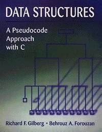 BIBLIO Data Structures A Pseudocode Approach With C By Gilberg Richard F Hardcover