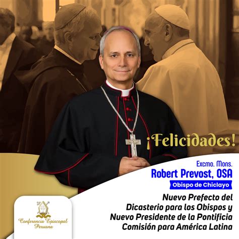 Papa Francisco Nombra A Mons Robert Prevost Obispo De Chiclayo Como