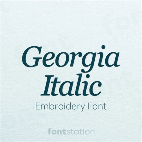 Georgia Italic Embroidery Font Fontstation