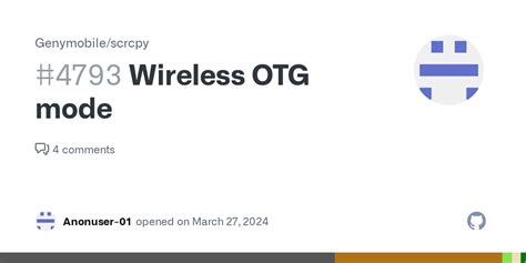 Wireless Otg Mode · Issue 4793 · Genymobilescrcpy · Github
