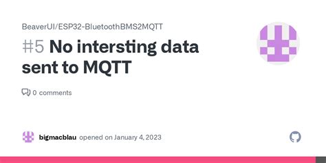 No Intersting Data Sent To Mqtt · Issue 5 · Beaveruiesp32 Bluetoothbms2mqtt · Github