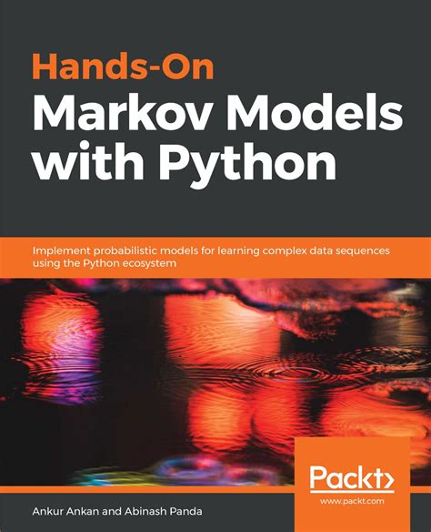 Hands On Markov Models With Python Ebook By Ankur Ankan Epub Rakuten Kobo United States
