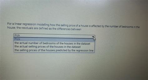Solved For A Linear Regression Modelling How The Selling