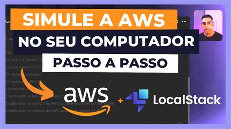 Localstack E Aws Cli Como Desenvolver Localmente Com A Aws Youtube