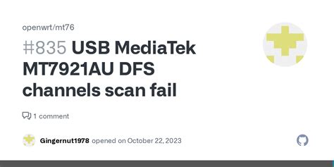 USB MediaTek MT AU DFS Channels Scan Fail Issue Openwrt Mt GitHub