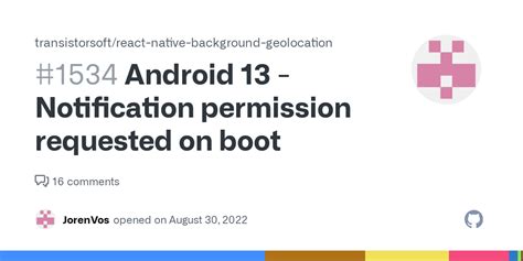 Android 13 Notification Permission Requested On Boot · Issue 1534 · Transistorsoftreact