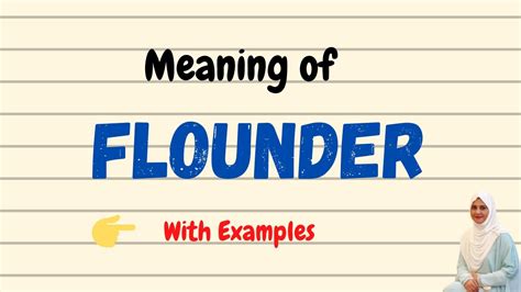 Daily Vocabulary Flounder Meaning Vocabgram Youtube