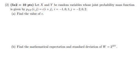 Solved 2 52 10 Pts Let X And Y Be Random Variables Chegg Com