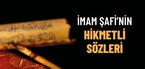 İmam Şafiden Hikmetli Sözler İslam Ve İhsan