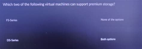 solved which two of the following virtual machines can