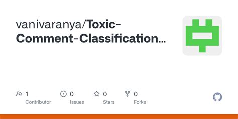 Github Vanivaranya Toxic Comment Classification Ai Ml