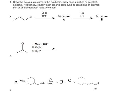 Solved 1 Draw The Missing Structures In This Synthesis