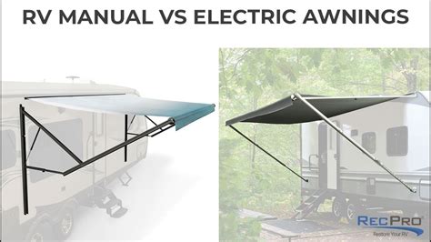 Rv Manual Vs Electric Awnings Youtube