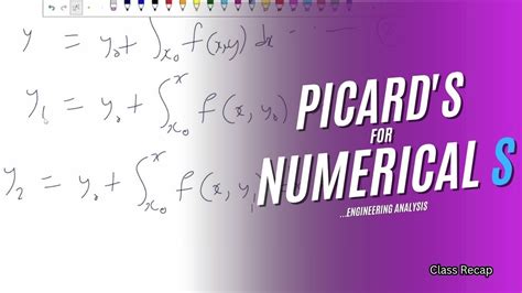 7 Picards Method For Numerical Solution Youtube