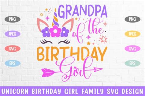 Grandpa Of The Unicorn Birthday Girl Svg Graphic By Rahnumaat690