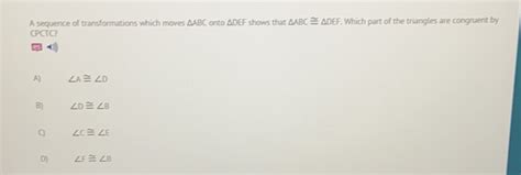 solved a sequence of transformations which moves abc onto def shows
