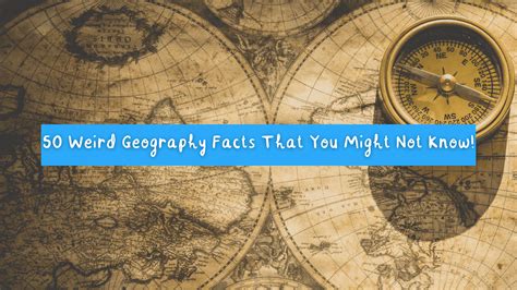 Weird Geography Facts You Might Not Know Twinkl Usa
