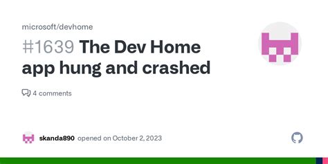 The Dev Home App Hung And Crashed Issue Microsoft Devhome GitHub