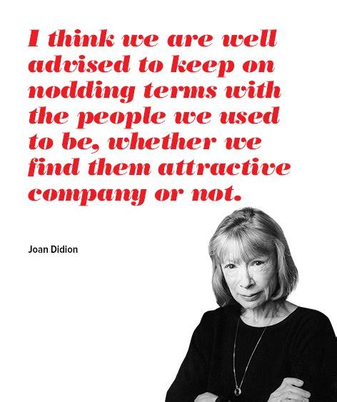 Joan Didion Quotes Quotesgram