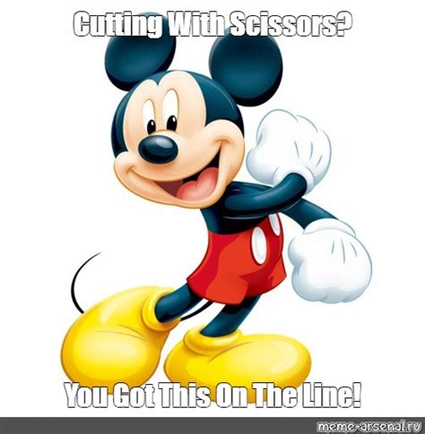 Meme Cutting With Scissors You Got This On The Line All