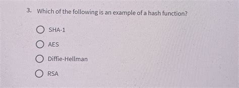 Solved Which Of The Following Is An Example Of A Hash