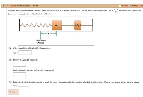 4 4 Points Wadiffeqtutbank1 3 5 004 Tut Consider An Underdamped