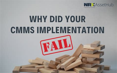 Why Did Your Cmms Implementation Fail Nrx Assethub