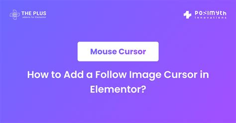 How To Add A Follow Image Cursor In Elementor The Plus Addons For Elementor