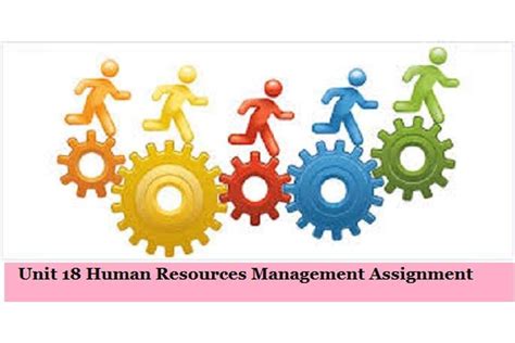 Unit 18 Human Resources Management Assignment Locus Help
