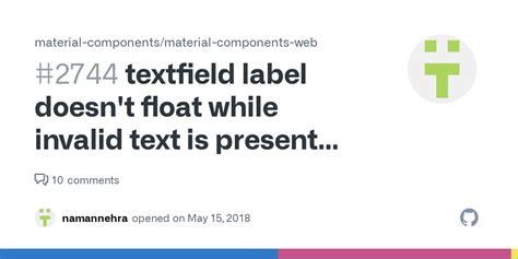 Textfield Label Doesn T Float While Invalid Text Is Present E G In Number Fields Issue