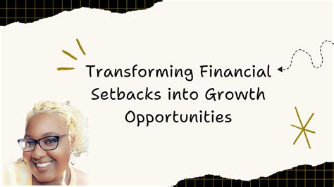 Transforming Financial Setbacks Into Growth Opportunities