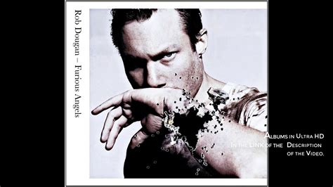Rob Dougan Furious Angels 𝑭𝒖𝒍𝒍 𝑨𝒍𝒃𝒖𝒎hd Hq Youtube