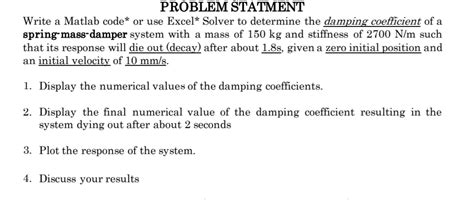 Solved PROBLEM STATMENT Write A Matlab Code Or Use Excel Chegg