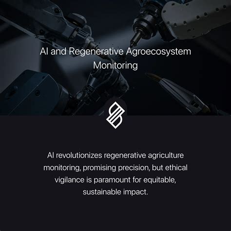 Ai And Regenerative Agroecosystem Monitoring → Scenario
