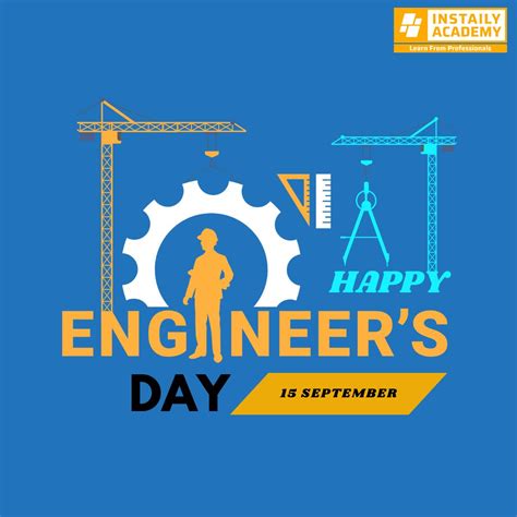 Instaily Academy On Linkedin Engineersday Engineeringexcellence Innovateandcreate