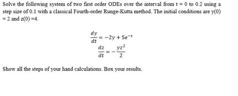 solved solve the following system of two first order odes