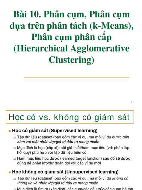 Bài 10 Phân Cụm Phân Cụm Dựa Trên Phân Tách K Means Phân Cụm Phân Cấp Hierarchical