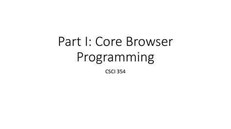 Core Browser Programming Web Concepts And Development