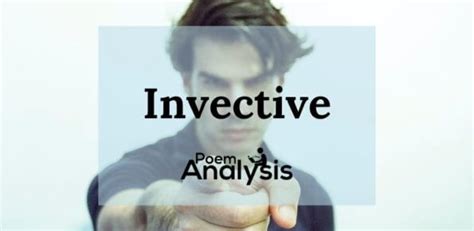 Invective Definition And Examples Poem Analysis