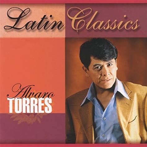 Latin Classics Álvaro Torres Digital Music