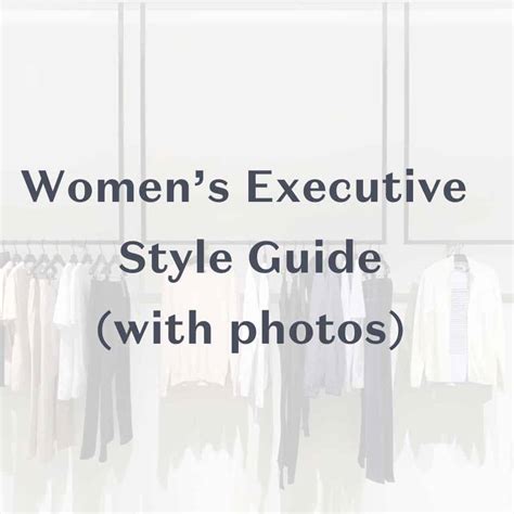 Womens Executive Fashion Style Guide With Photos Next Level Wardrobe