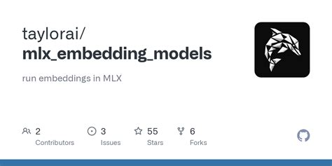 GitHub Taylorai Mlx Embedding Models Run Embeddings In MLX