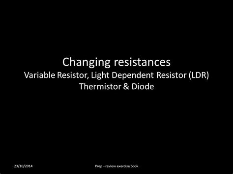 Igcse Physics Ldr And Thermistor