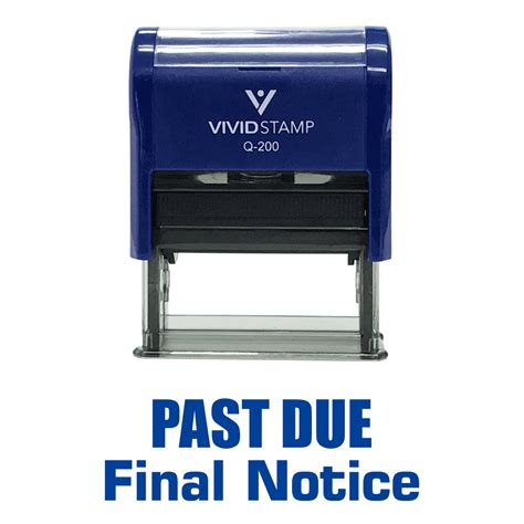 Vivid Stamp Past Due Final Notice Self Inking Rubber Stamp Red Ink