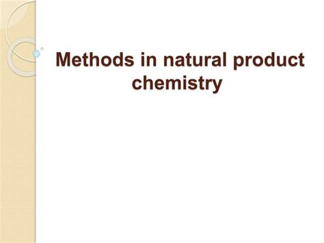 Extraction Isolation And Identification Lect 1 Pptx Herbs And