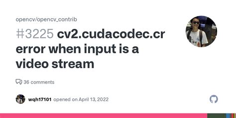 Cv Cudacodec CreateVideoReader Error When Input Is A Video Stream Issue Opencv Opencv